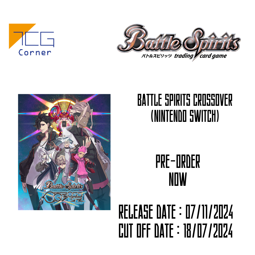 Battle Spirits Crossover (Nintendo Switch) Pre-Order – TCG Corner