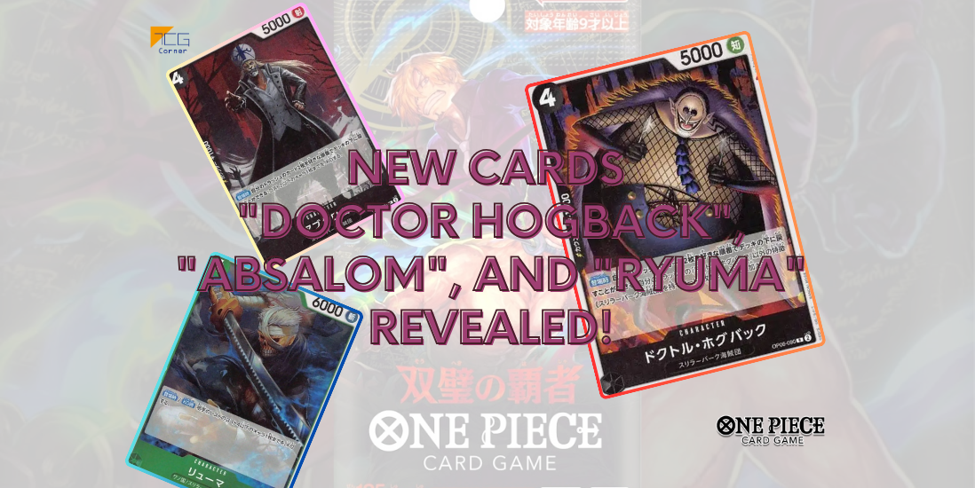 One Piece New cards "Doctor Hogback", "Absalom", and "Ryuma" revealed ...